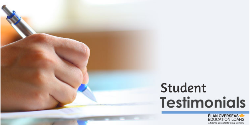 Study Abroad Student Testimonials - Elan Overseas Education Loans